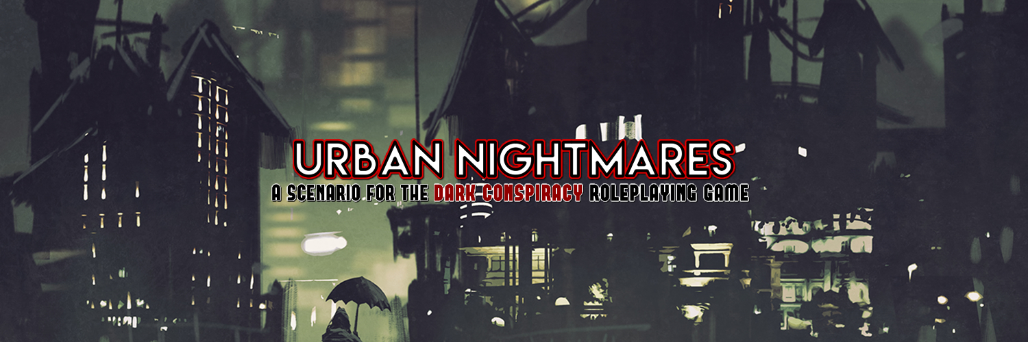 [Adventure] Urban Nightmares – A 1st Edition Scenario – Dark Conspiracy ...